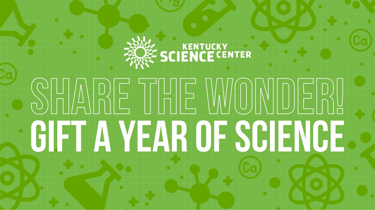 Become a Member of the Kentucky Science Center