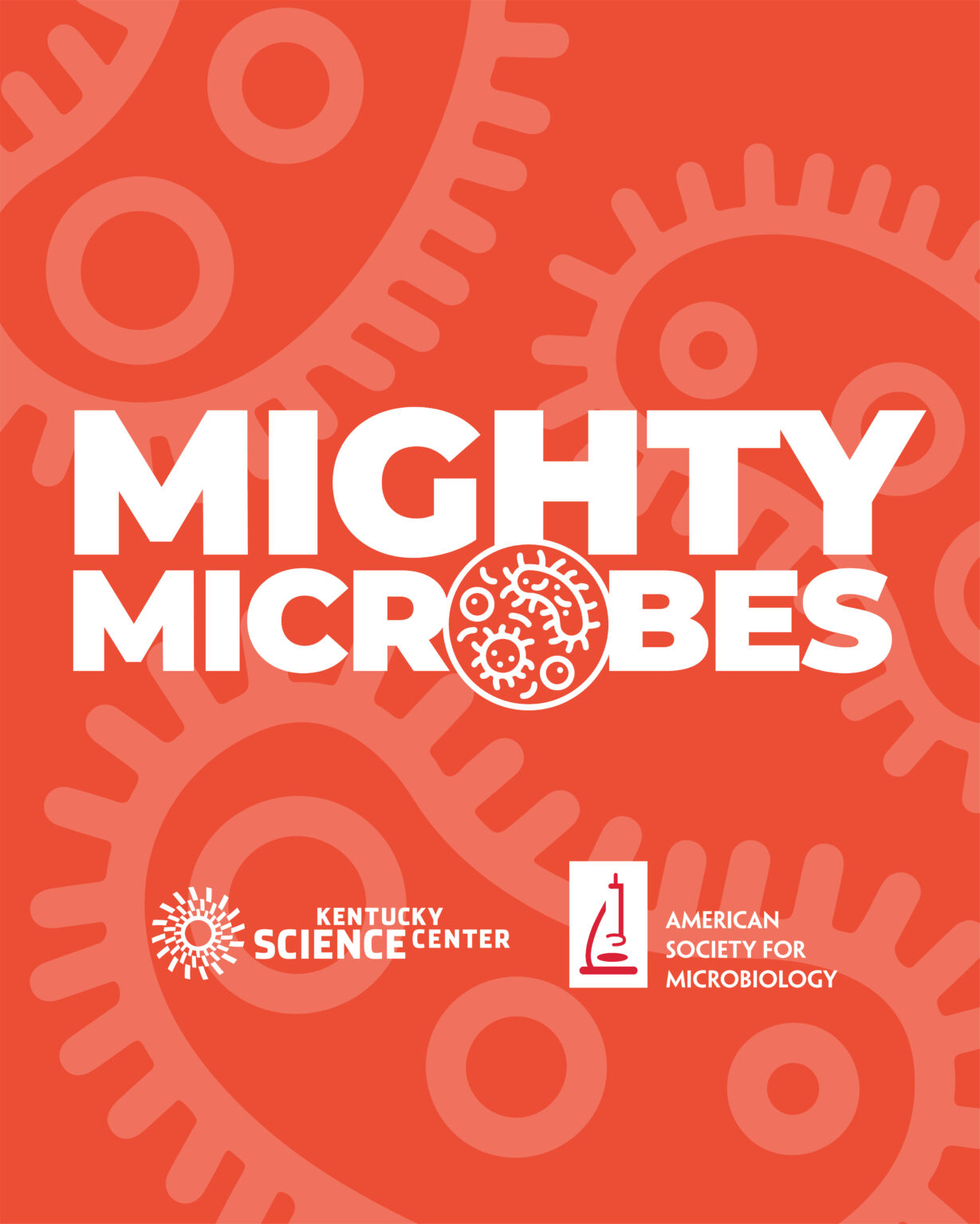 Mighty Microbes - Kentucky Science Center